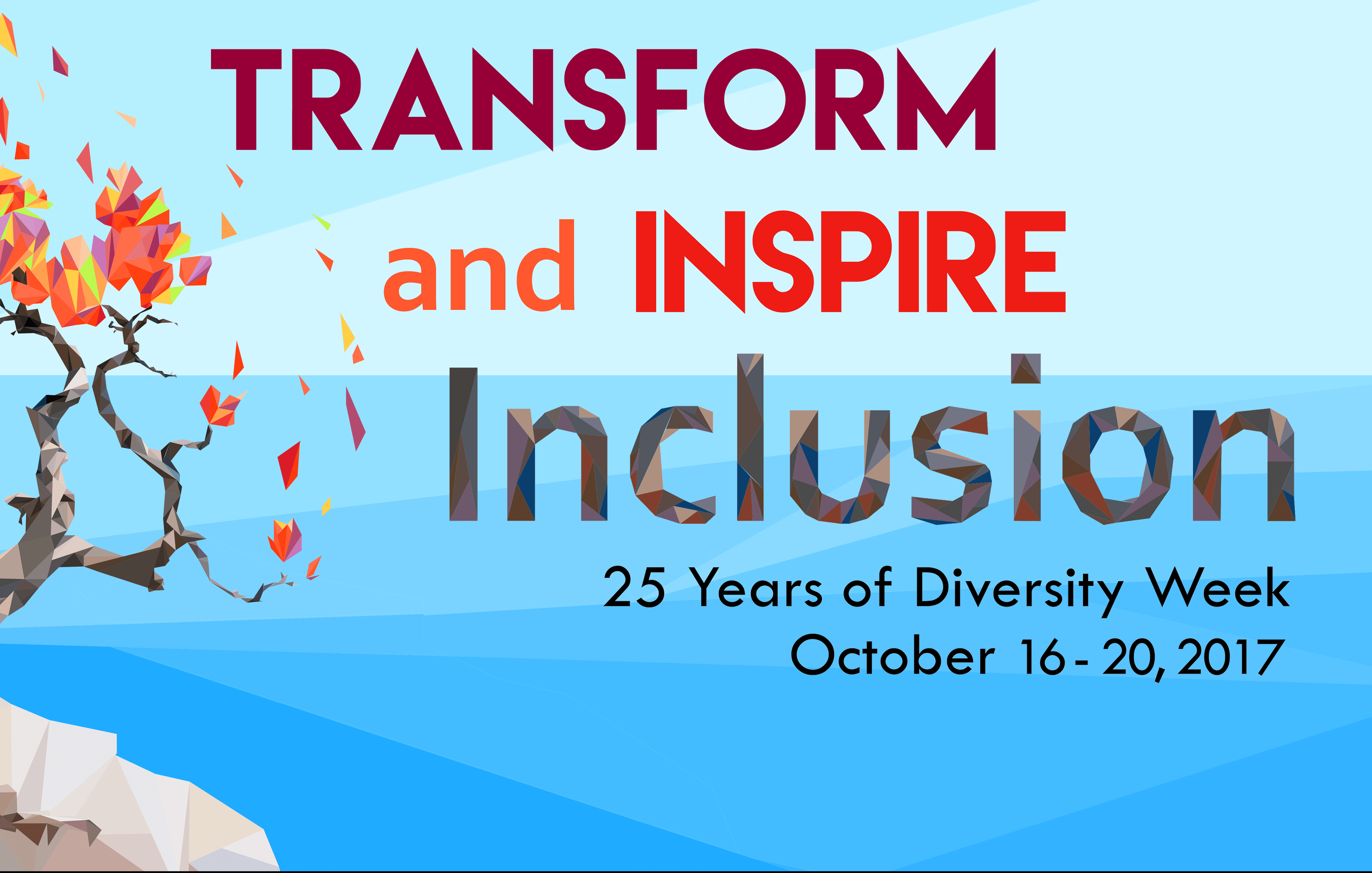 Diversity Week 2017 Focuses On “Transform And Inspire Inclusion ...